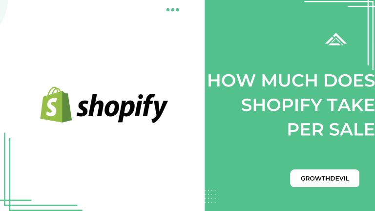 How Much Does Shopify Take Per Sale In 2024?