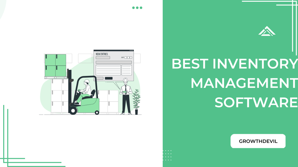 9 Best Inventory Management Software For 2024